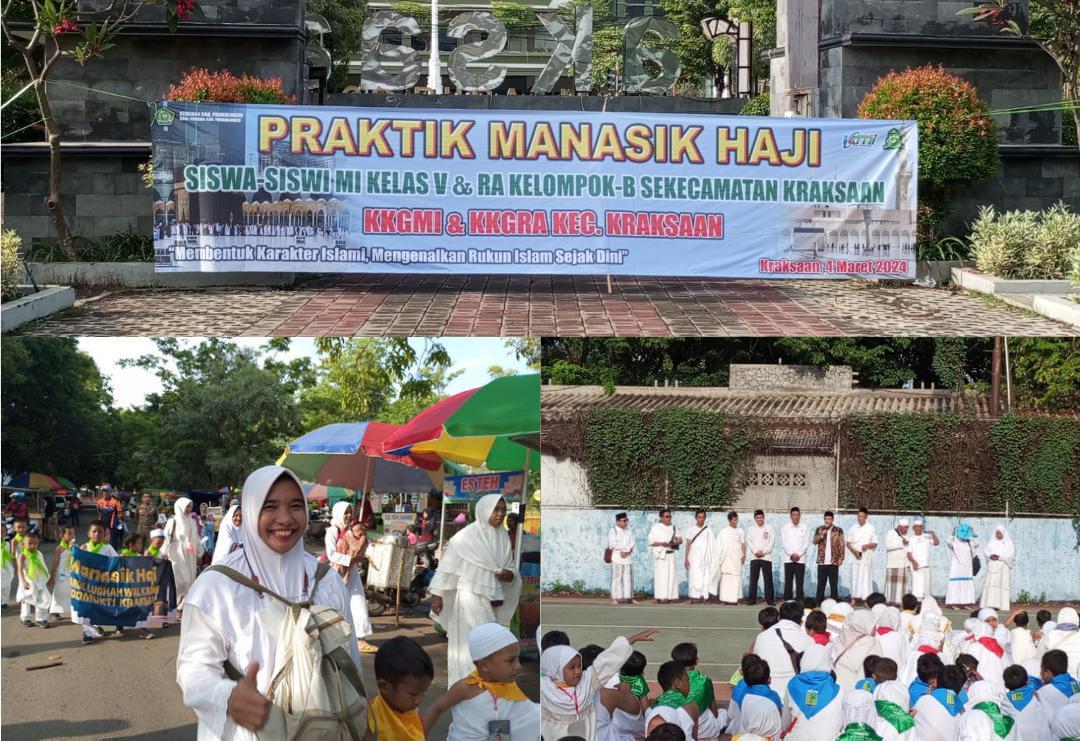 Praktek Manasik Haji Siswa-Siswi MI Kelas V dan RA Kelompok B se ...
